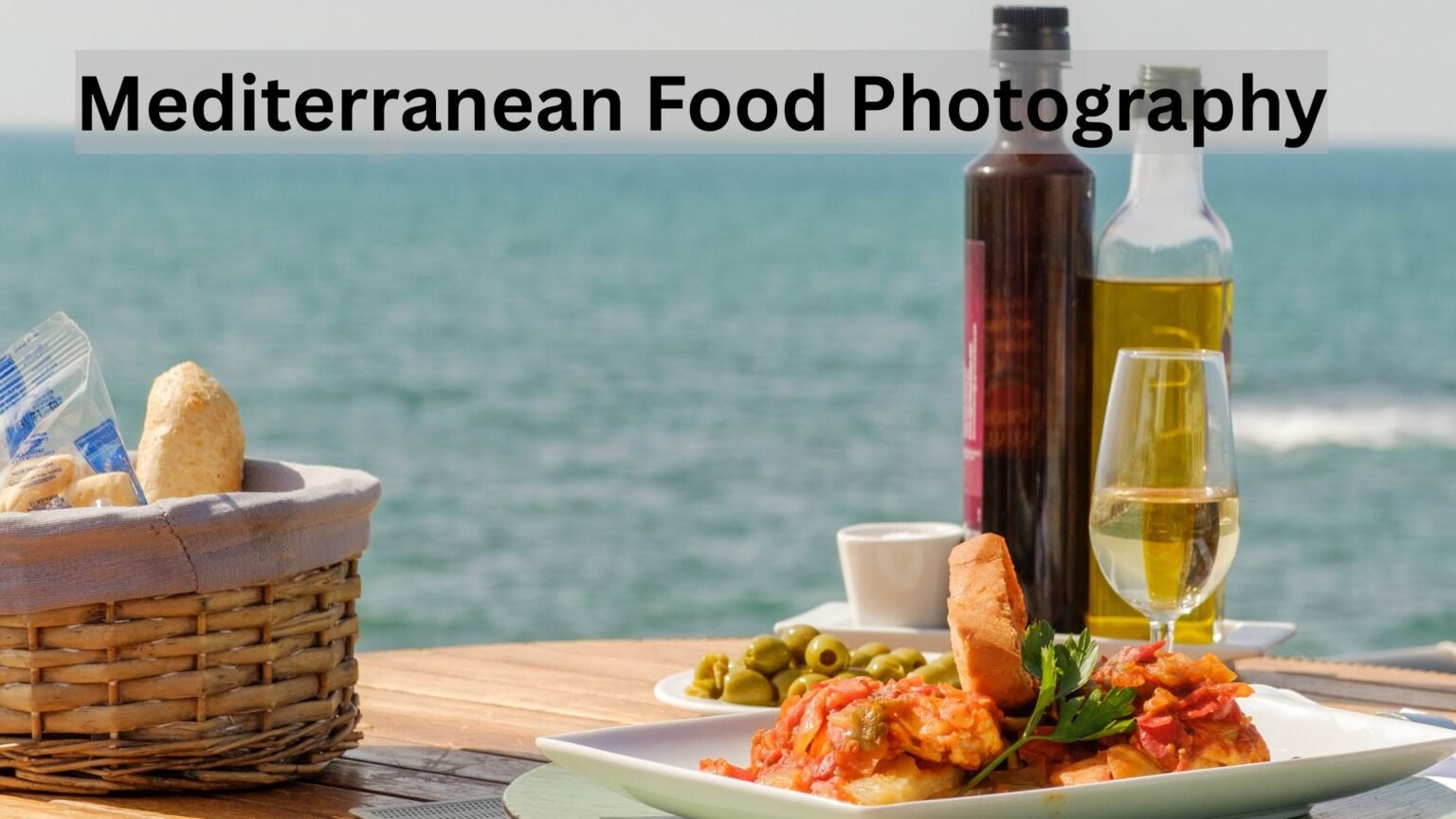 Mediterranean Food Photography – Fresh & Colorful Shots